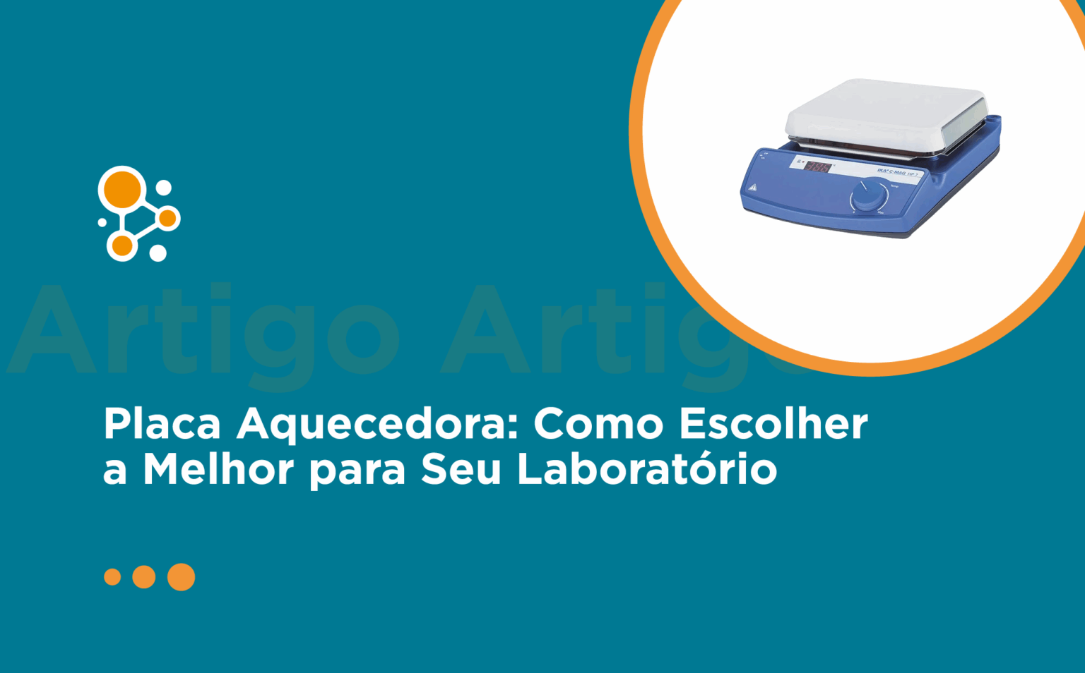 Placa Aquecedora: Como Escolher a Melhor para Seu Laboratório - Alpax