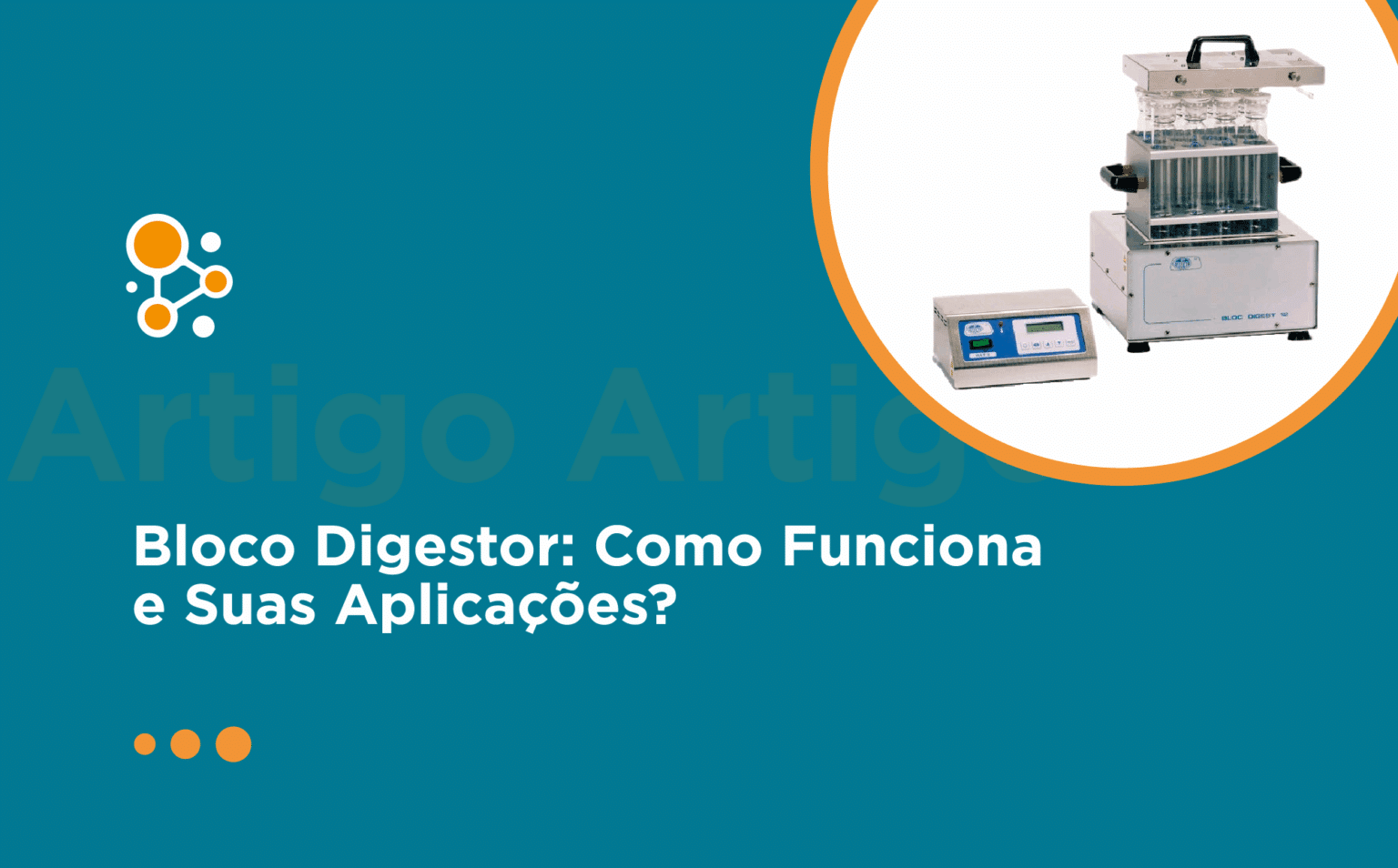 Bloco Digestor: Como Funciona e Suas Aplicações? - Alpax